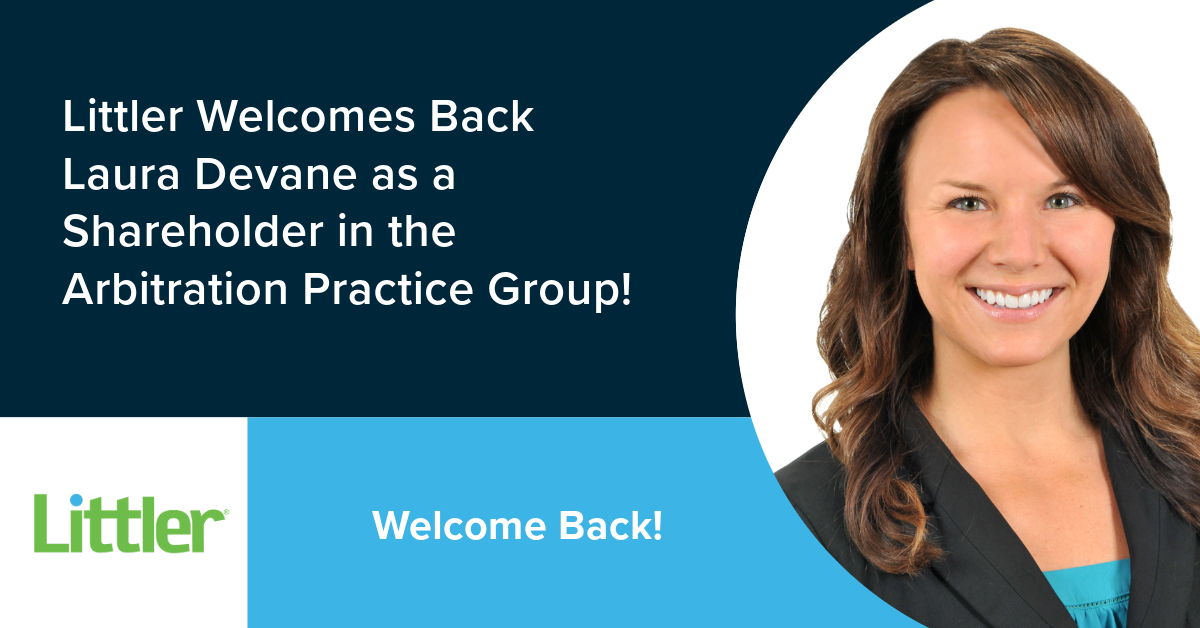 Shareholder Laura Devane Rejoins Littler’s Arbitration Practice | Littler