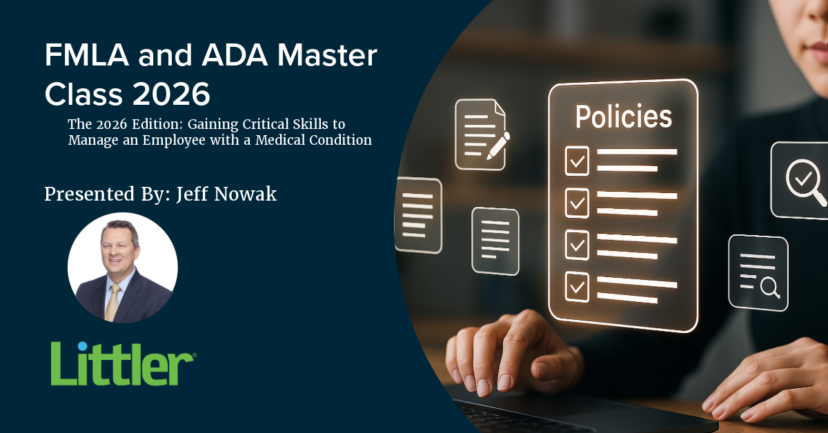FMLA and ADA Master Class 2026 | Littler