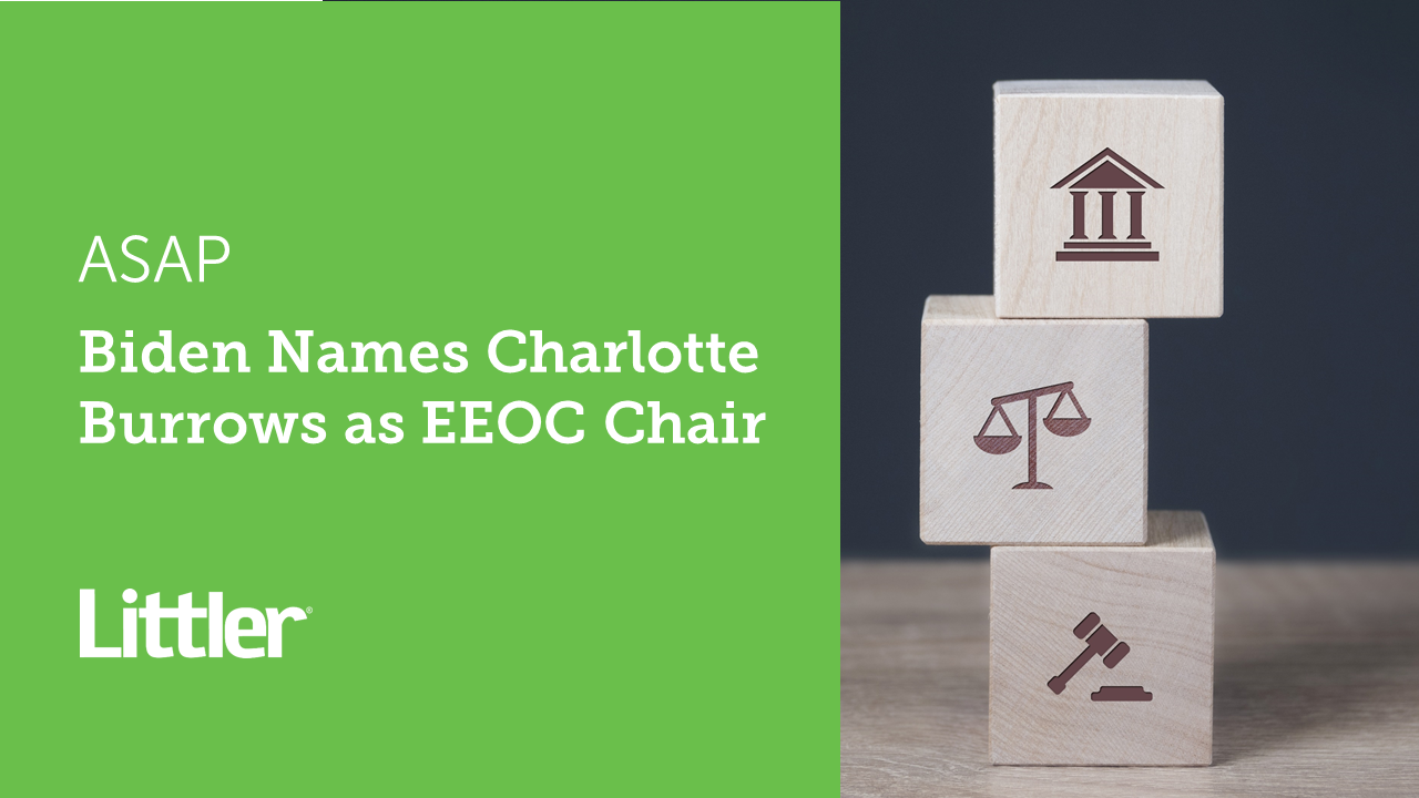 Biden Names Charlotte Burrows as EEOC Chair | Littler