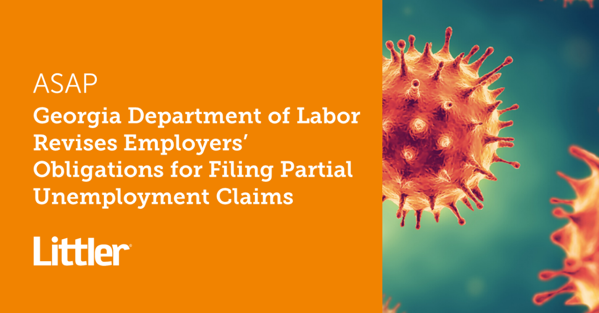 Georgia Department of Labor Revises Employers’ Obligations for Filing ...