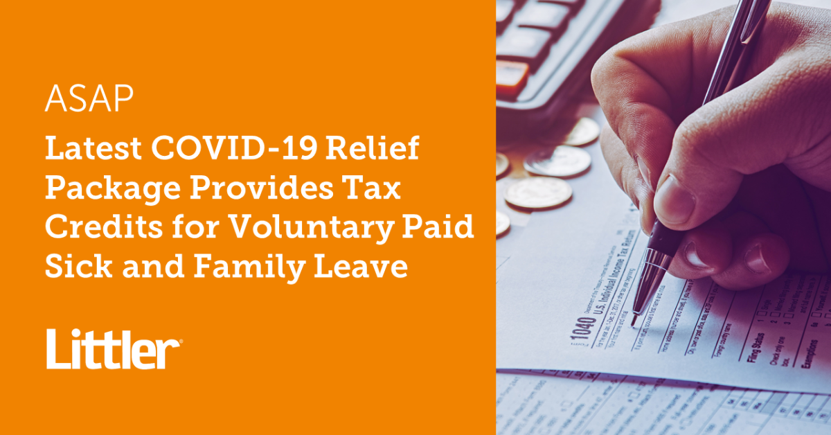 Latest COVID-19 Relief Package Provides Tax Credits for Voluntary Paid ...