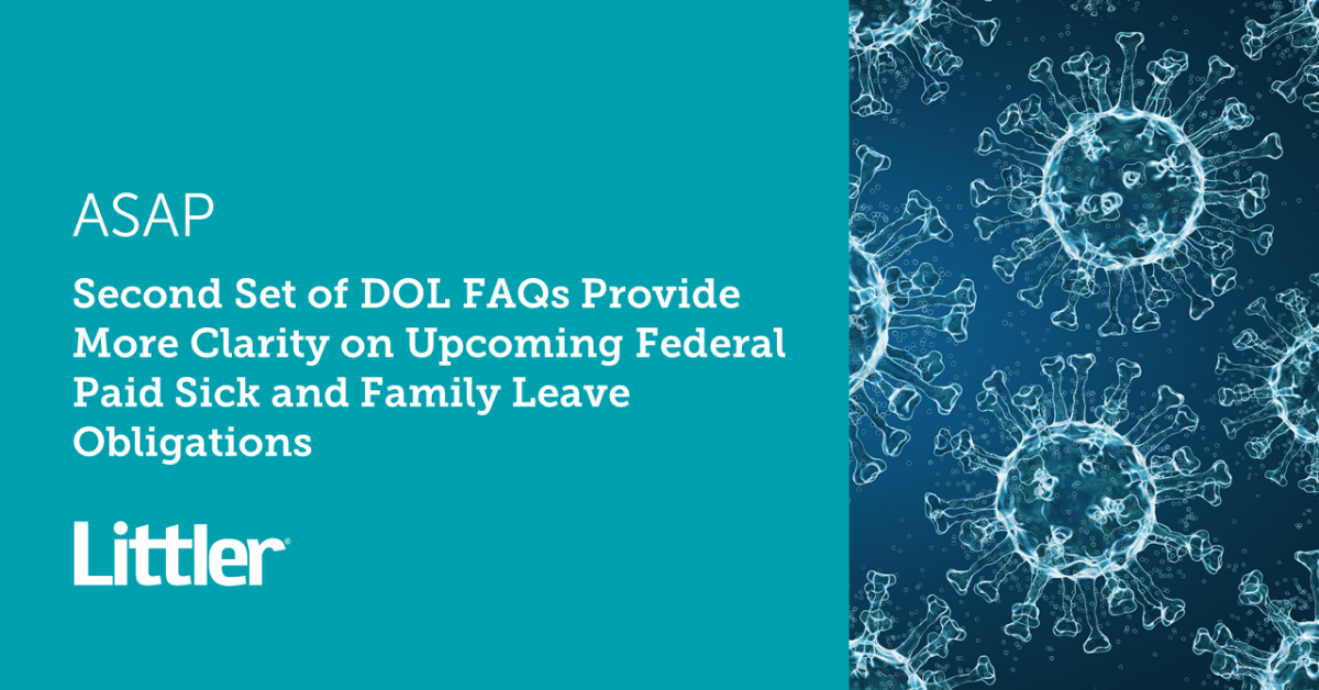 Second Set of DOL FAQs Provide More Clarity on Upcoming Federal Paid ...