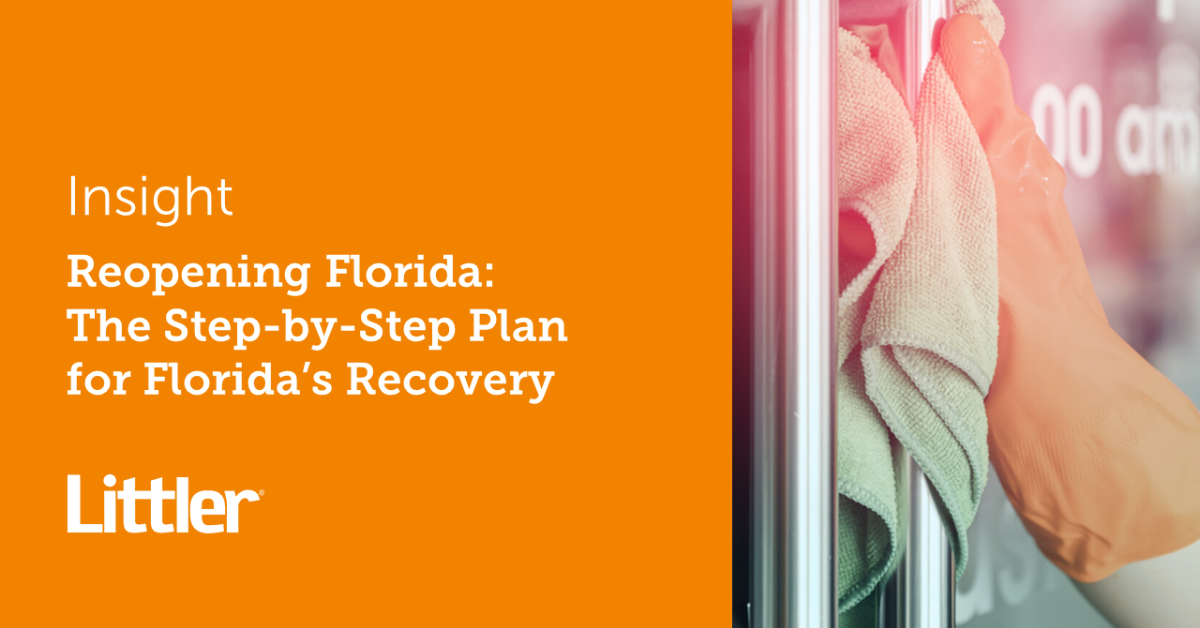 Reopening Florida: The Step-by-Step Plan for Florida’s Recovery | Littler