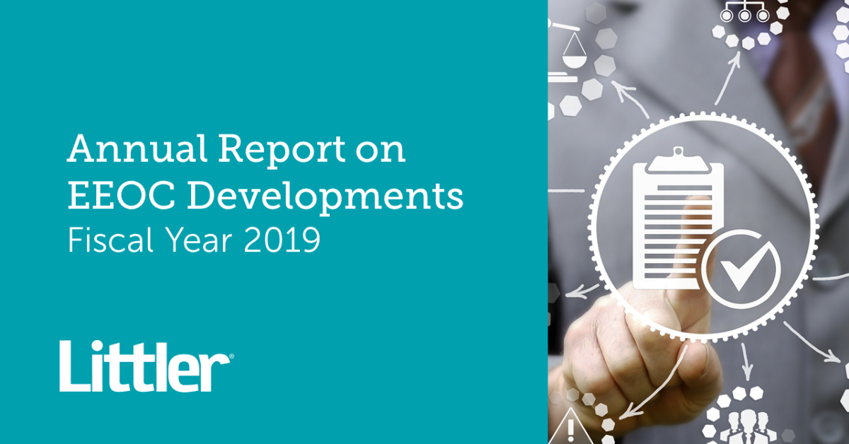 Annual Report on EEOC Developments – Fiscal Year 2019 | Littler