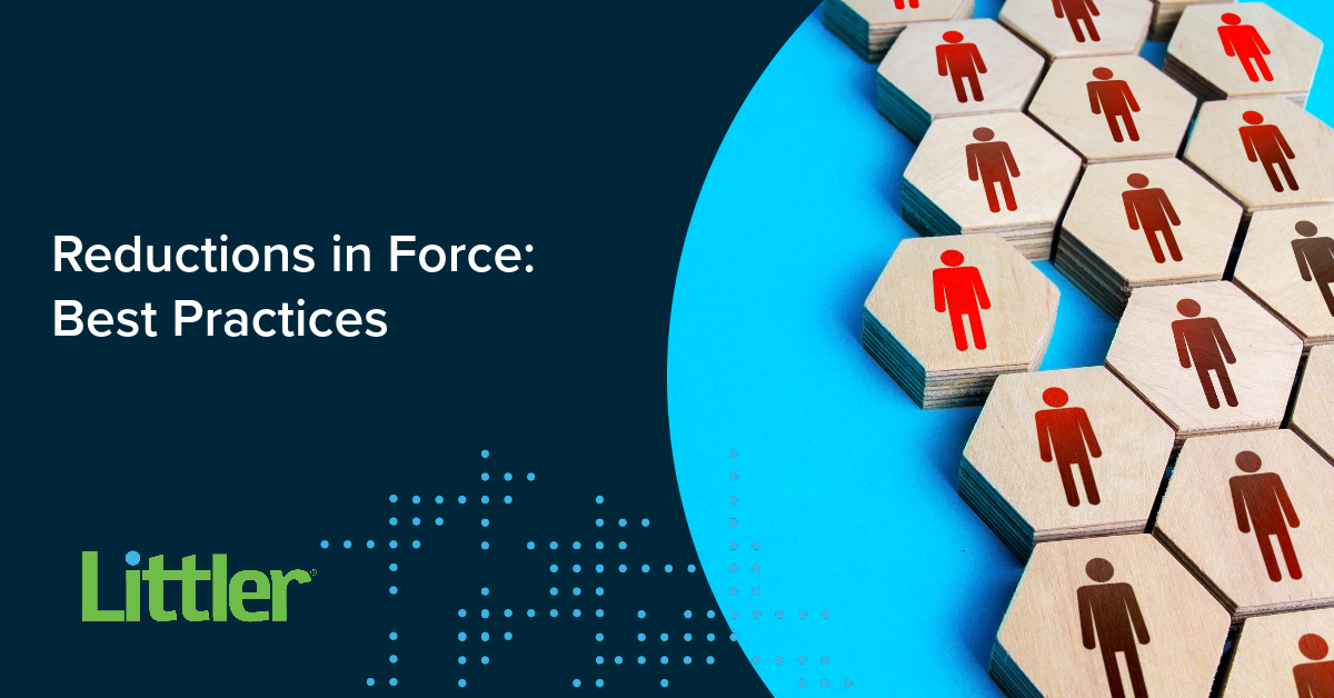 Reductions in Force: Best Practices | Littler