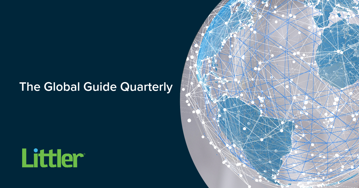 The Global Guide Quarterly (Quarter 2, 2025) | Littler