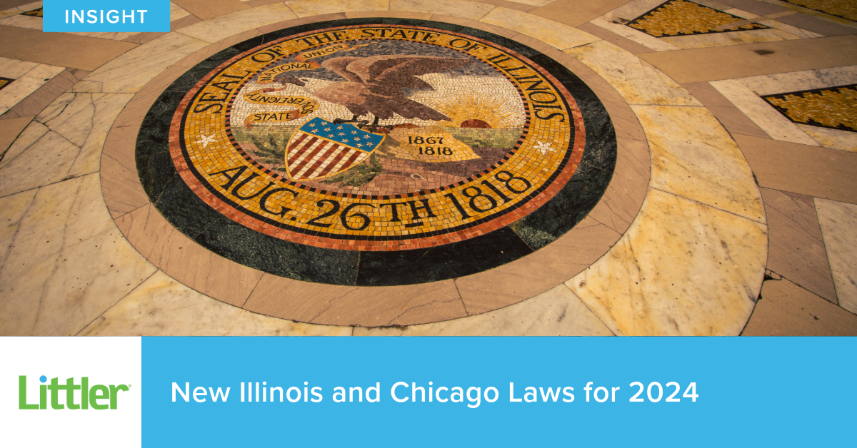 New Illinois and Chicago Laws for 2024 | Littler