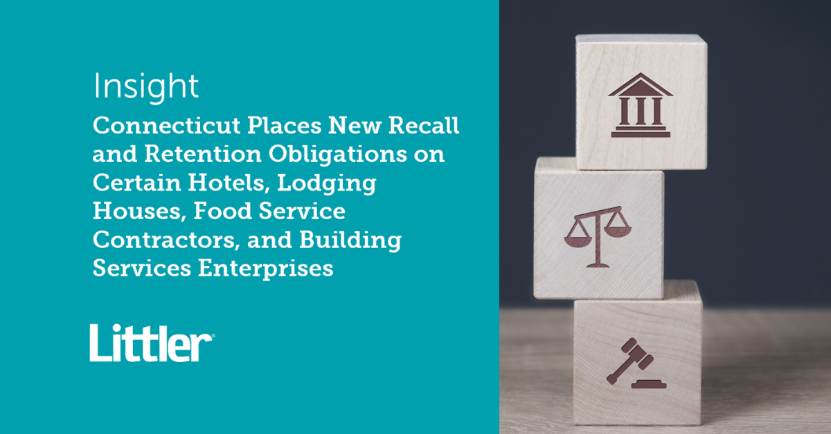 Connecticut Places New Recall and Retention Obligations on Certain ...