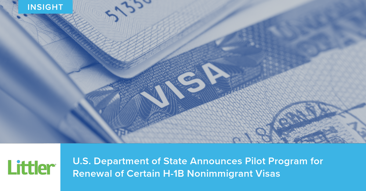 Department of State Announces Pilot Program for Renewal of Certain H-1B ...