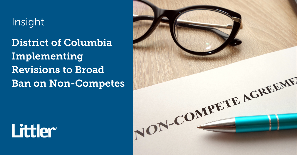 District of Columbia Implementing Revisions to Broad Ban on Non ...