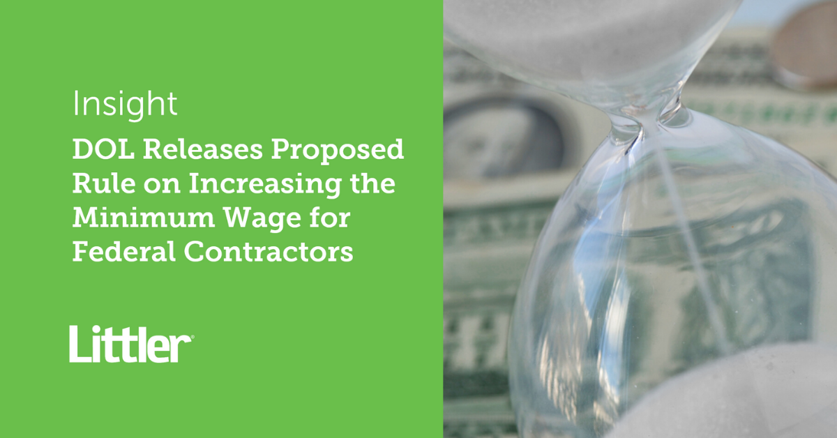 DOL Releases Proposed Rule on Increasing the Minimum Wage for Federal ...
