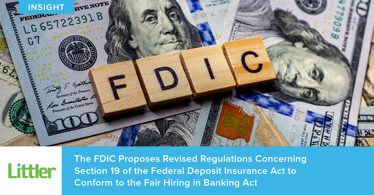 The FDIC Proposes Revised Regulations Concerning Section 19 of the ...