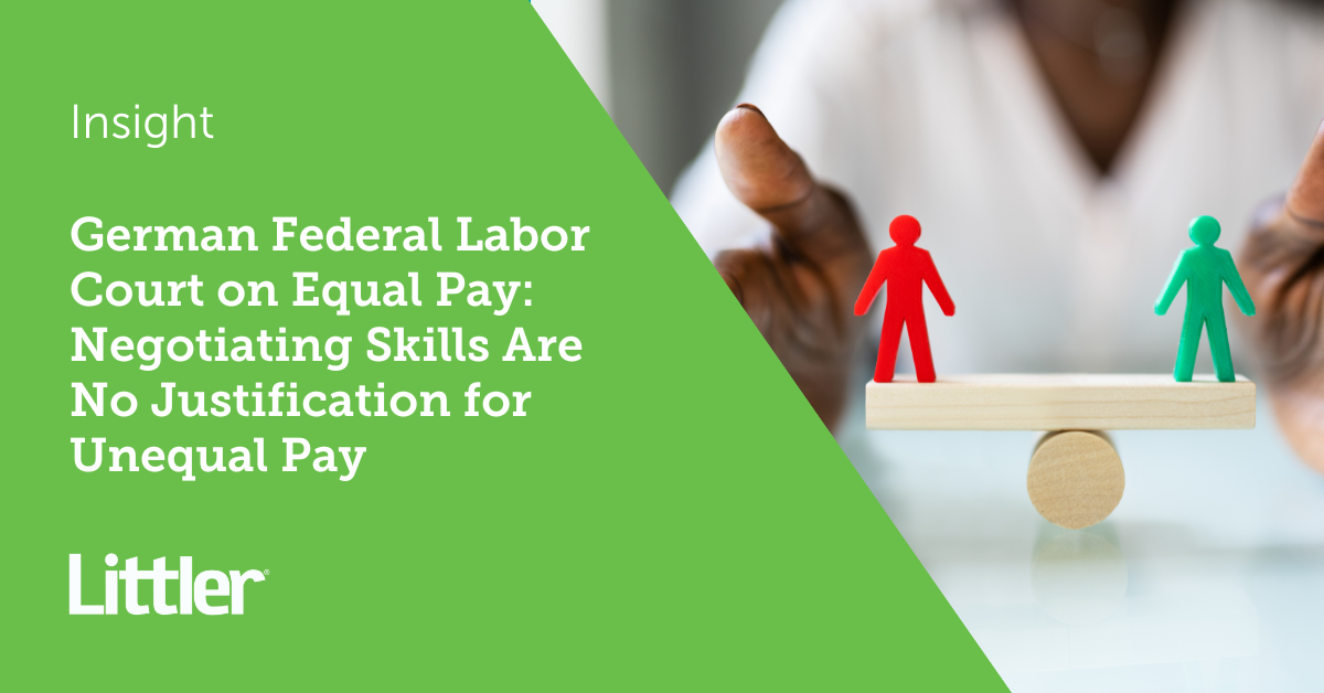 German Federal Labor Court on Equal Pay: Negotiating Skills Are no ...