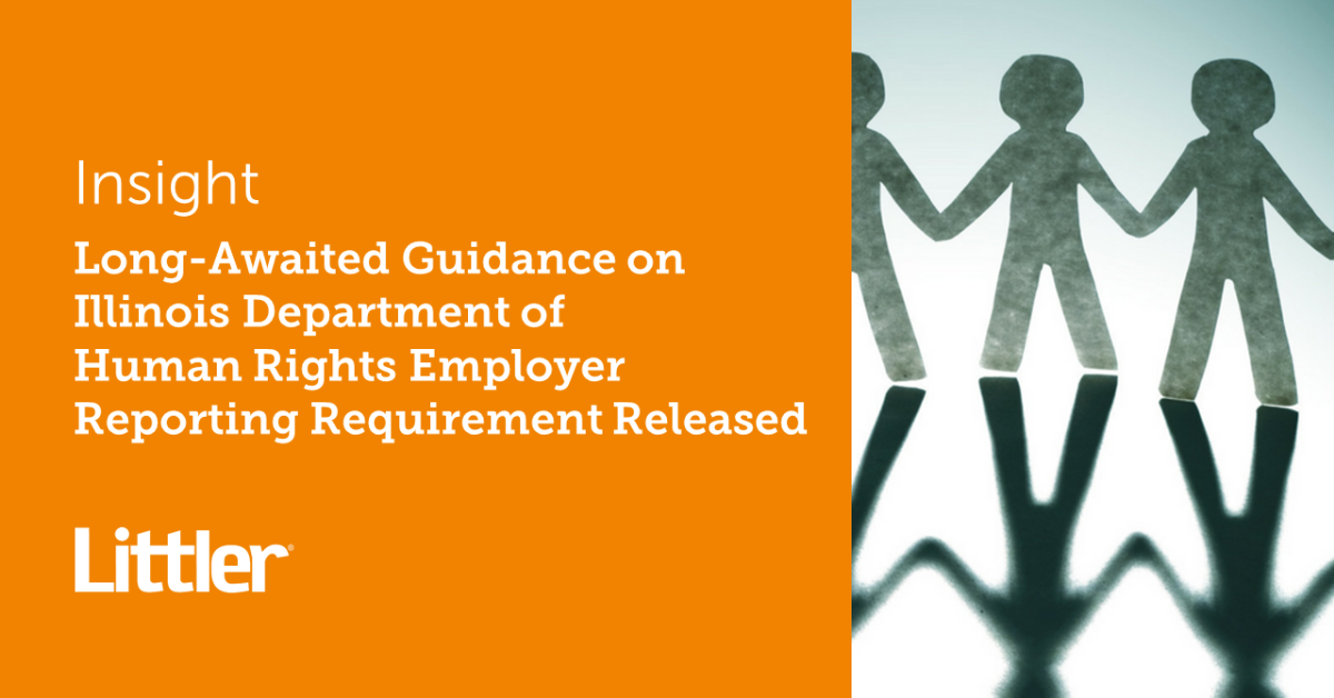 Long-Awaited Guidance on Illinois Department of Human Rights Employer ...