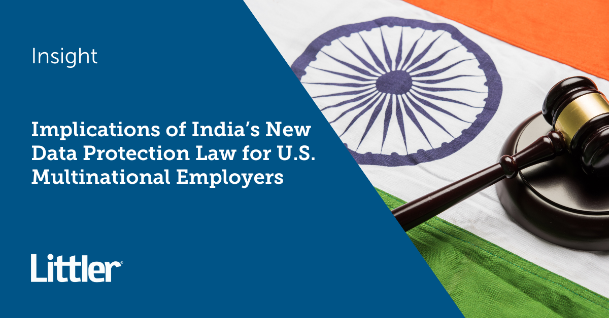 Implications of India’s New Data Protection Law for U.S. Multinational ...