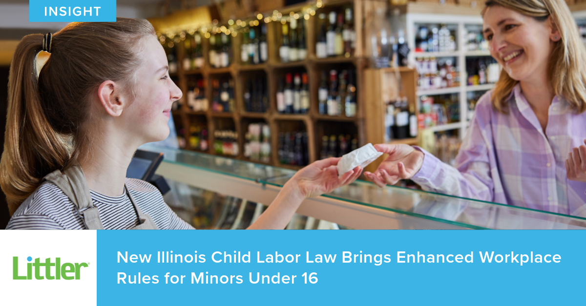 New Illinois Child Labor Law Brings Enhanced Workplace Rules for Minors ...