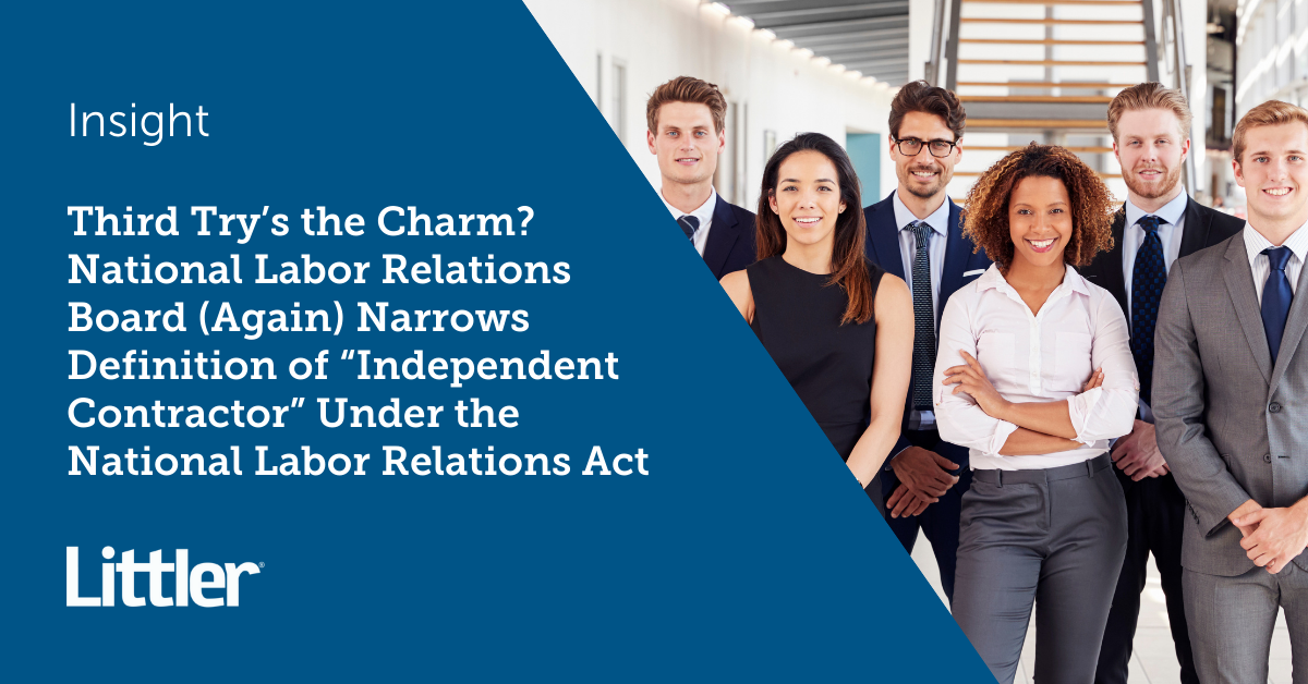 Third Try’s the Charm? National Labor Relations Board (Again) Narrows ...