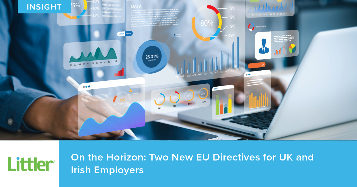 On the Horizon: Two New EU Directives for UK and Irish Employers | Littler
