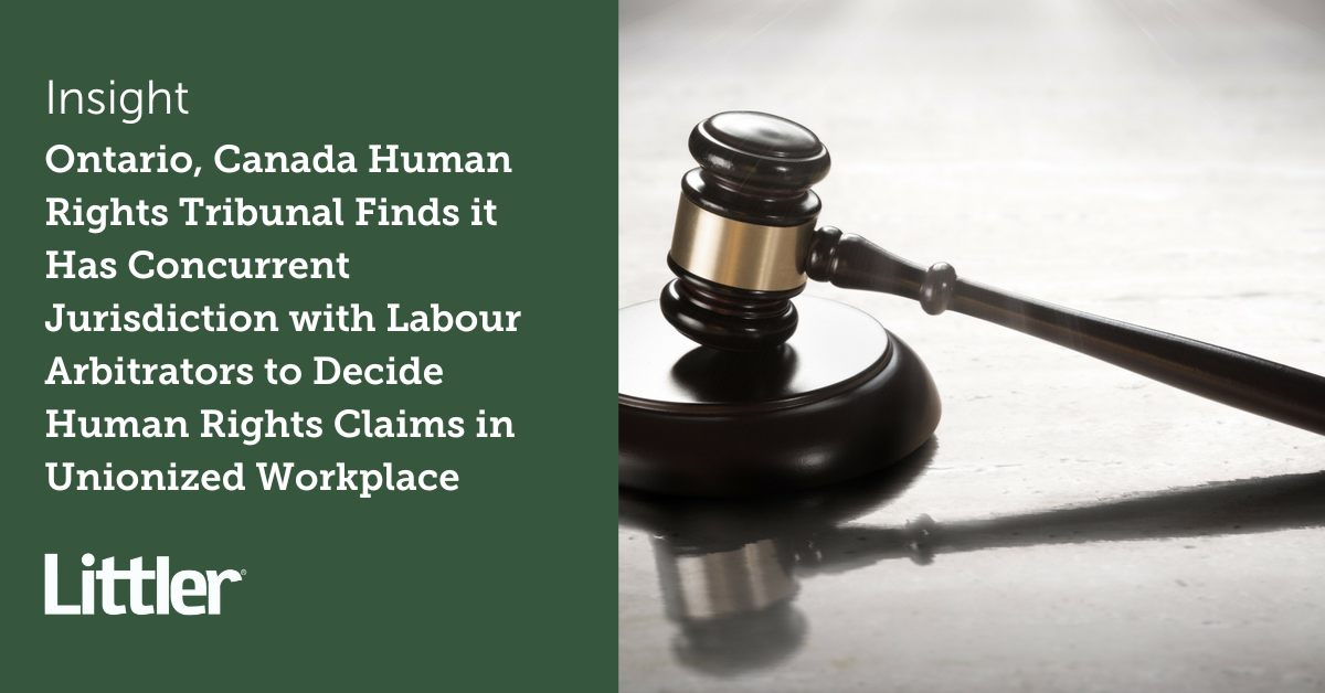 Ontario, Canada Human Rights Tribunal Finds it Has Concurrent ...