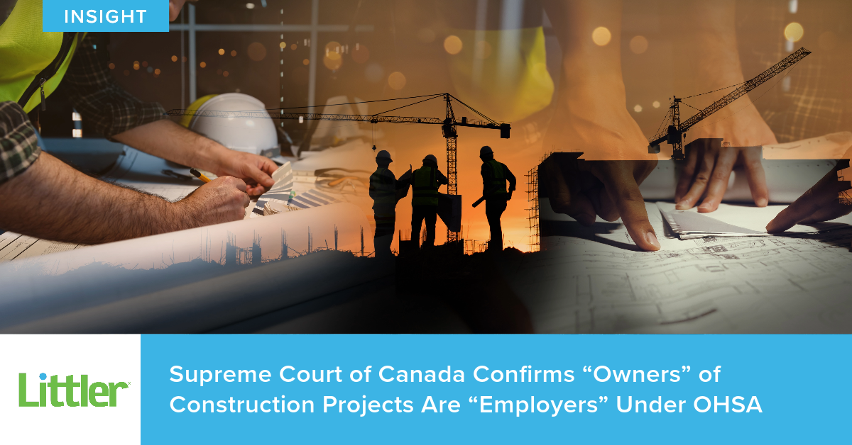 Supreme Court of Canada Confirms “Owners” of Construction Projects Are ...