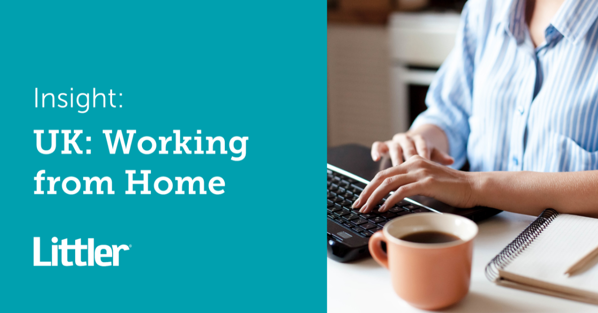 UK: Working from Home | Littler