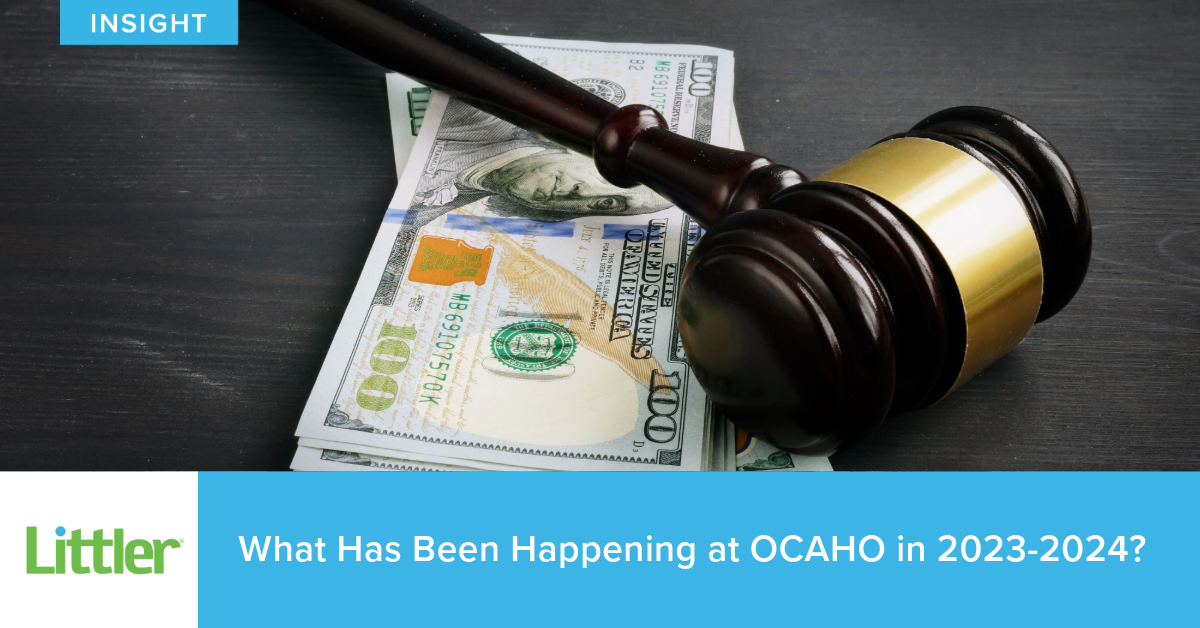 What Has Been Happening at OCAHO in 2023-2024? | Littler
