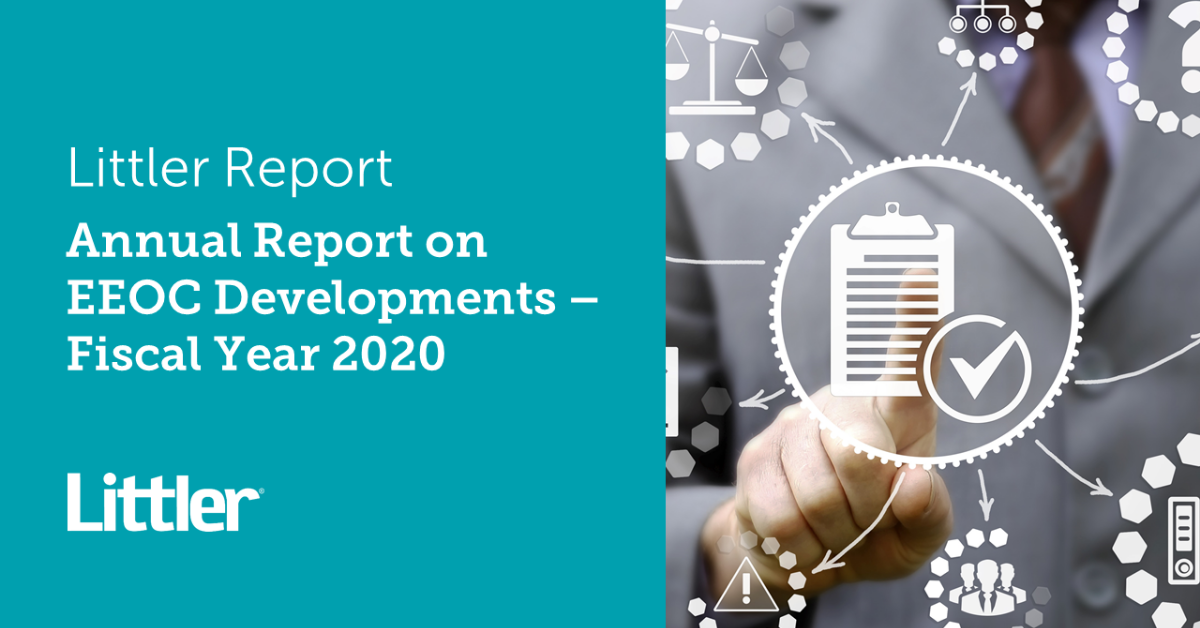 Annual Report on EEOC Developments – Fiscal Year 2020 | Littler