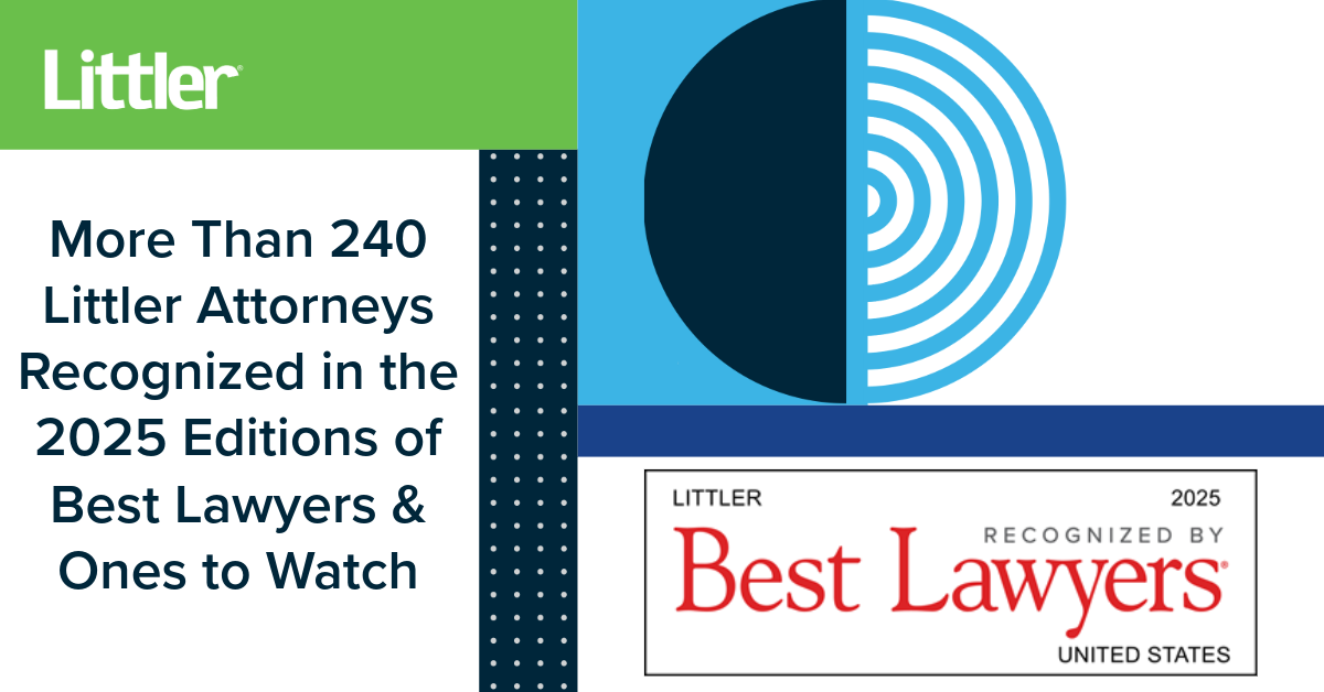 More Than 240 Littler Attorneys Recognized in 2025 Editions of Best ...