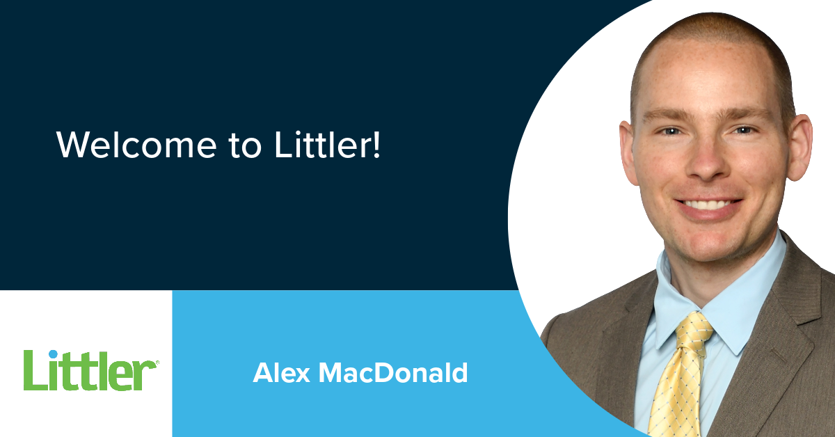 Future of Work Leader and Experienced Labor Lawyer Joins Littler in ...