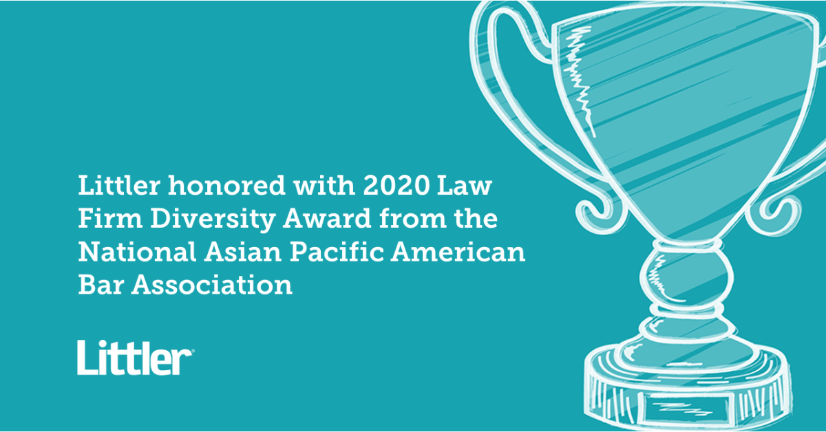 Littler Honored with 2020 Law Firm Diversity Award from National Asian ...