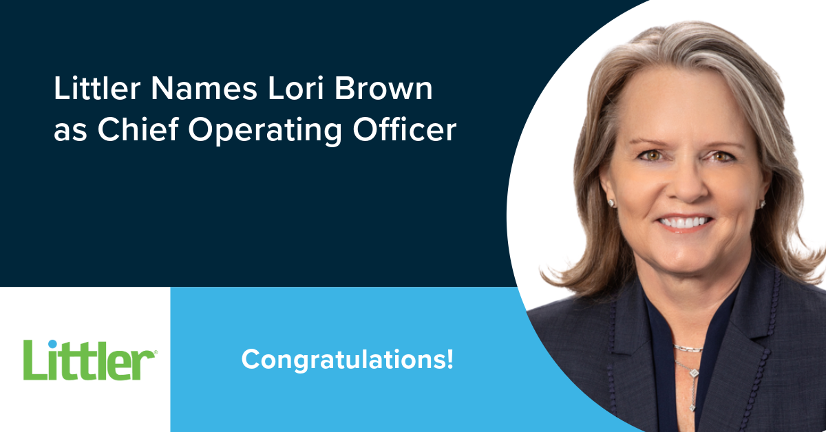 Littler Names Lori Brown as Chief Operating Officer | Littler