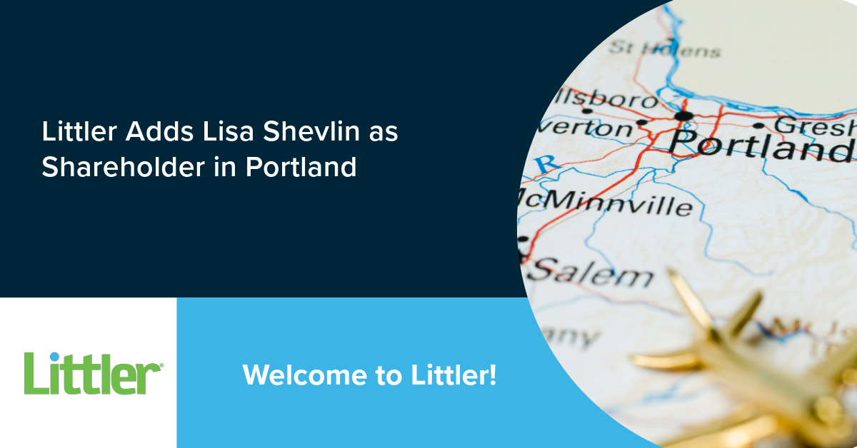 Littler Adds Lisa Shevlin as Shareholder in Portland | Littler