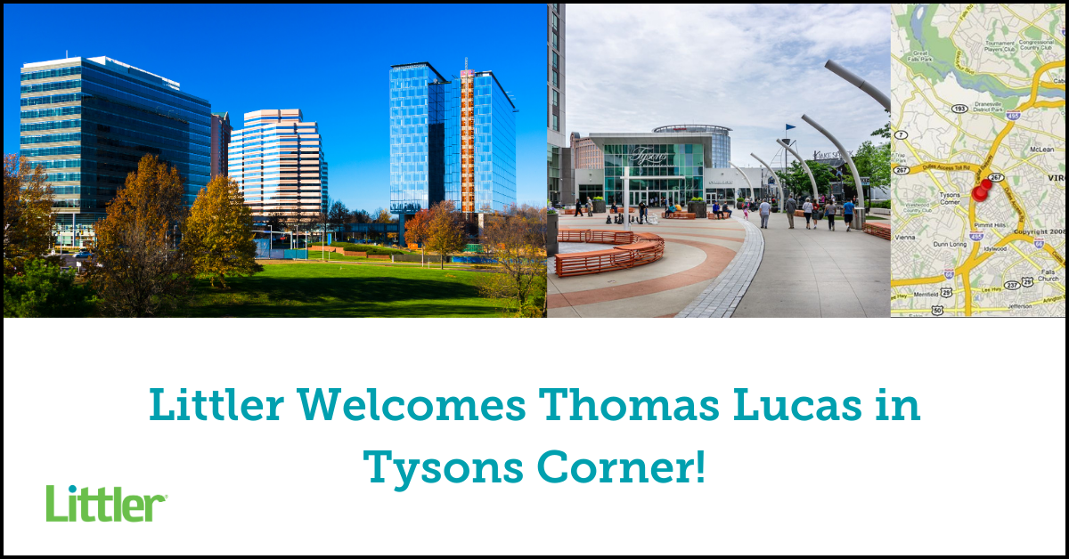 Thomas Lucas Joins Littler in Tysons Corner | Littler