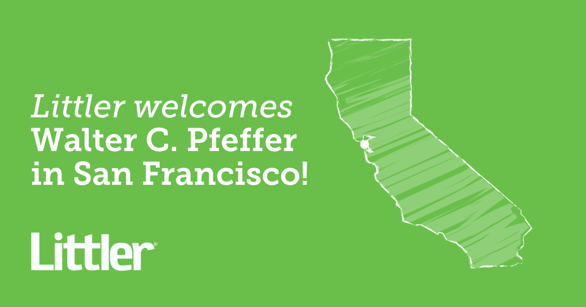 Littler Expands Trade Secrets Practice with Addition of Shareholder ...