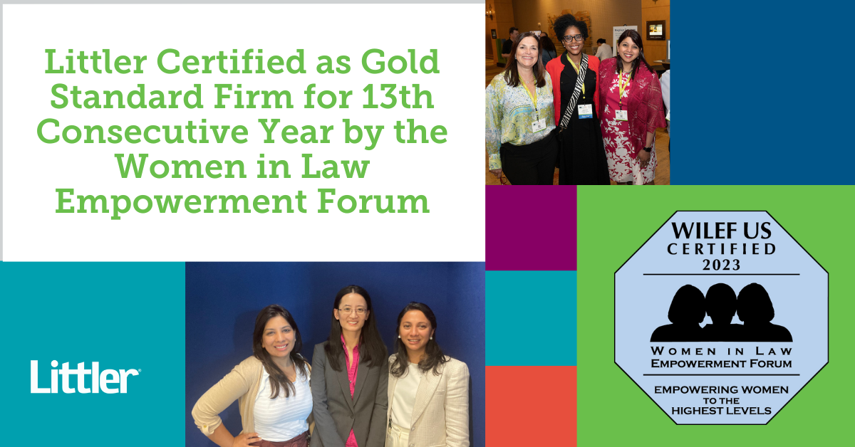 Littler Certified as Gold Standard Firm for 13th Consecutive Year by ...